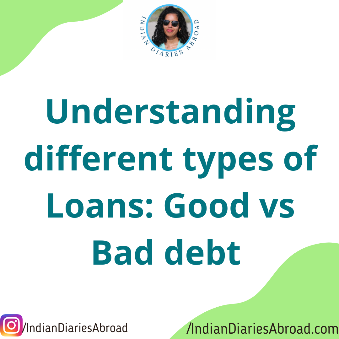 Understanding different types of loans: Good vs Bad debt - Indian ...